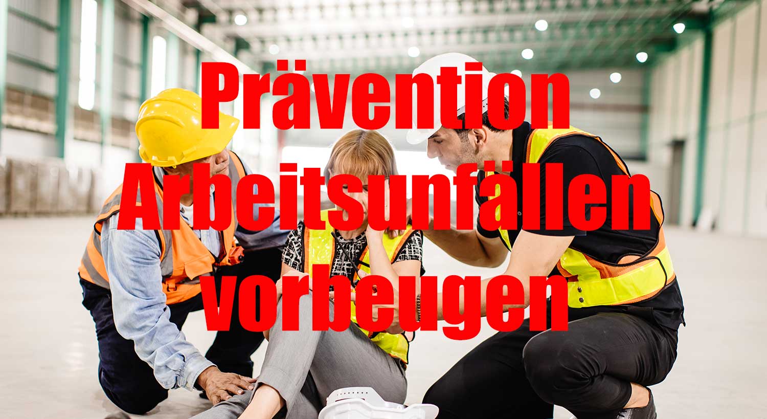 Vorbeugung von Arbeitsunfällen in der Produktion - Arbeitssicherheit ...